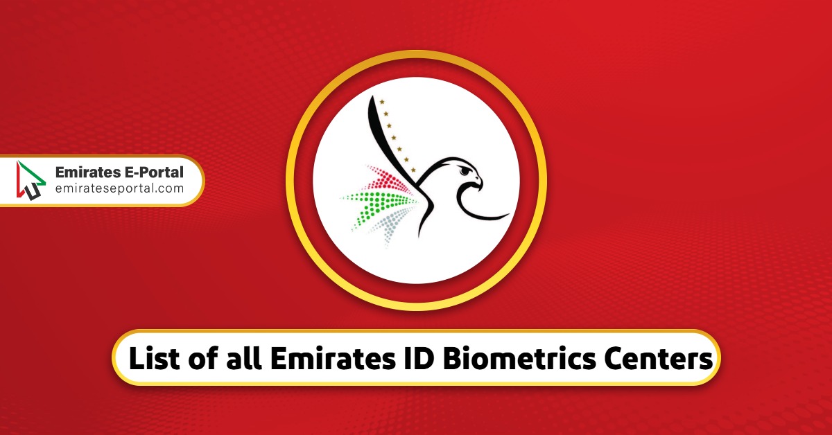 List of all Emirates ID Biometrics Centers - Emirates E-Portal