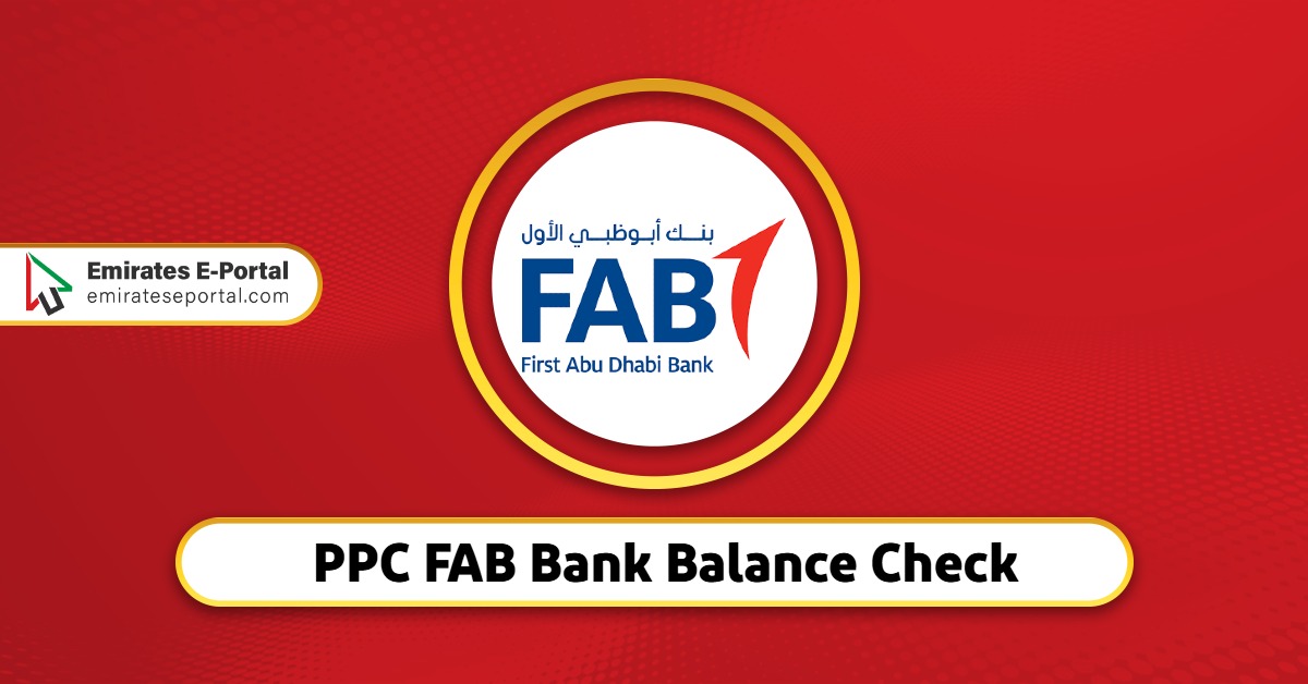 PPC FAB Bank Balance Check - Emirates E-Portal