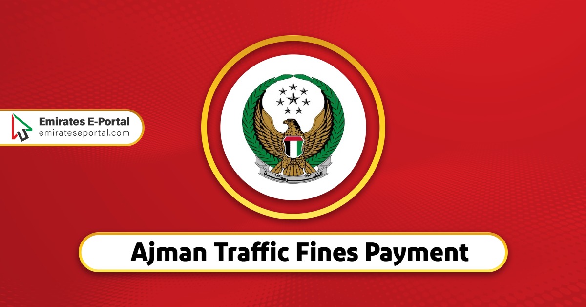 Ajman Traffic Fines Payment - Emirates E-Portal