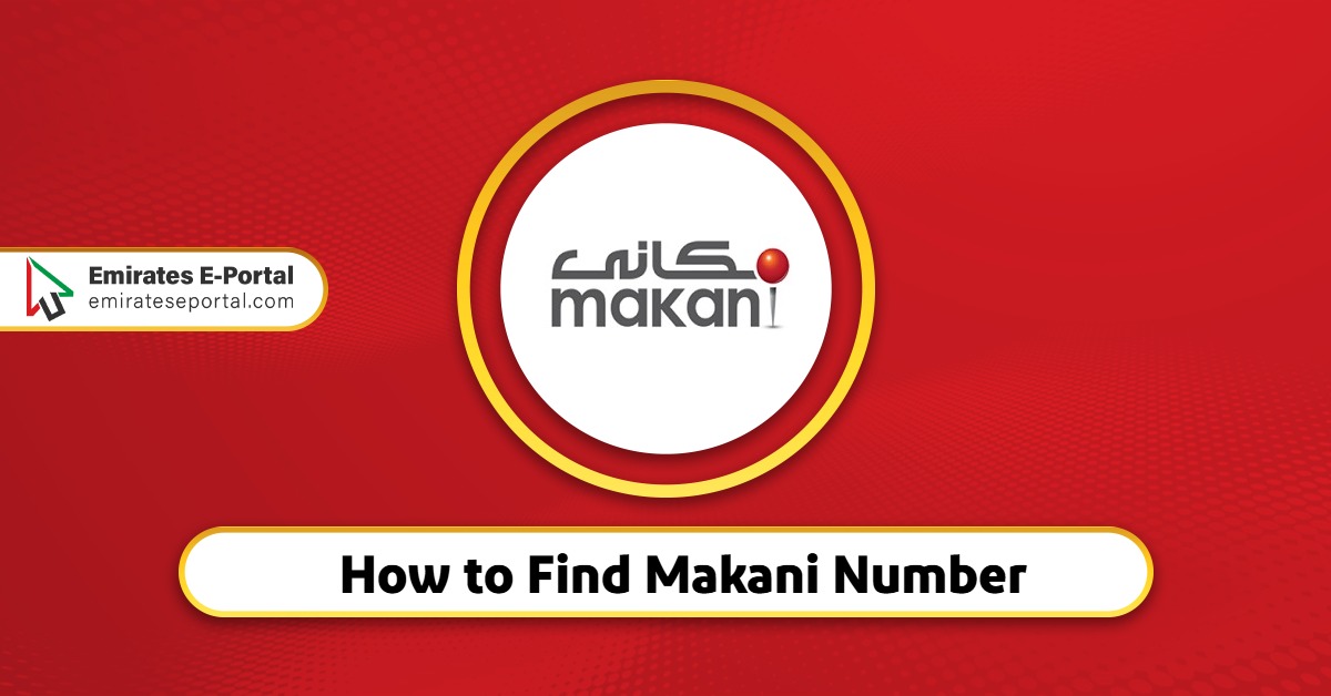 How to Find Makani Number? - Emirates E-Portal