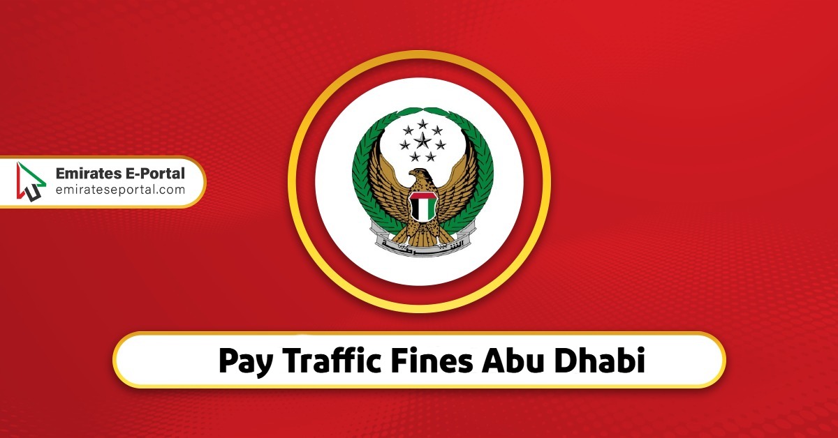 Pay Traffic Fines Abu Dhabi - Emirates E-Portal