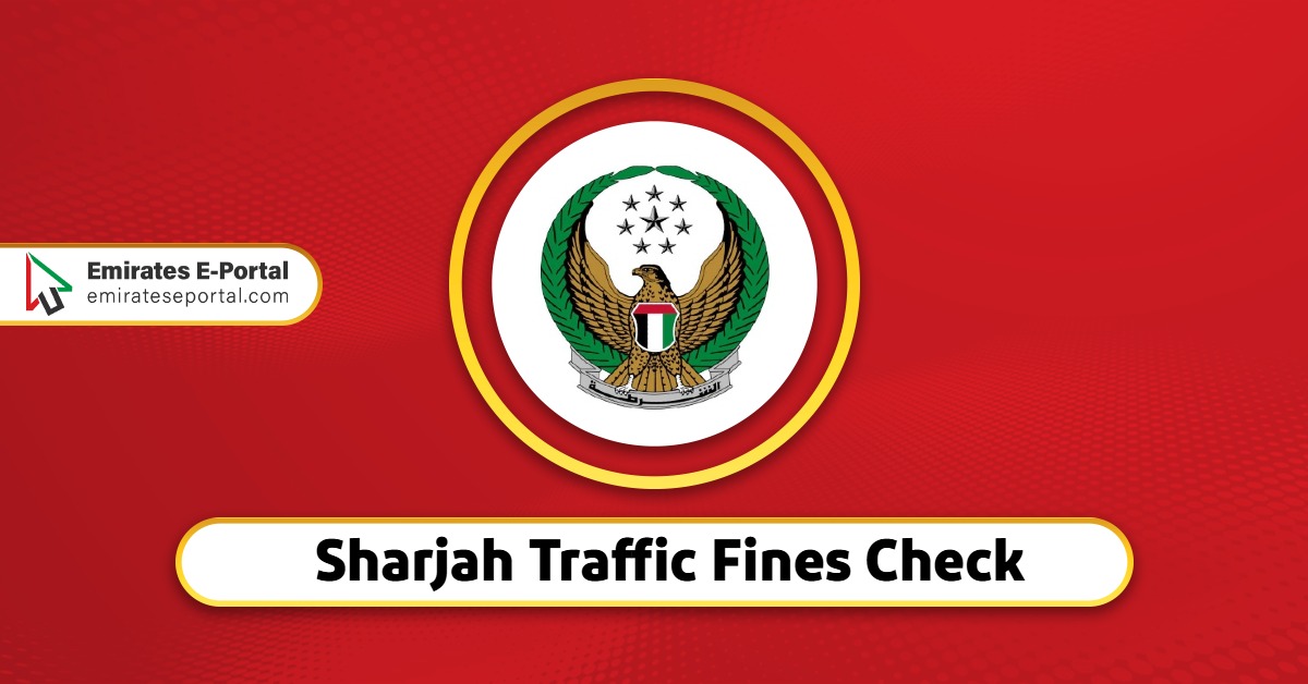Sharjah Traffic Fines Check Online - Emirates E-Portal