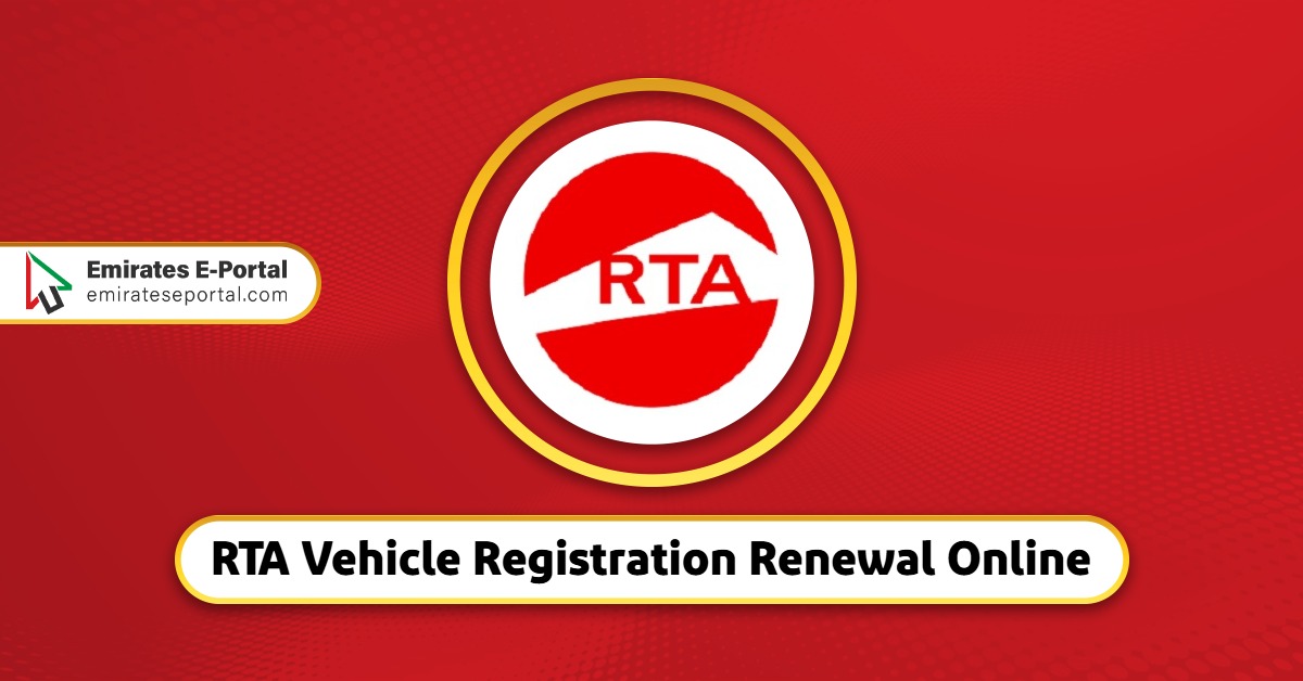 RTA Vehicle Registration Renewal Online - Emirates E-Portal
