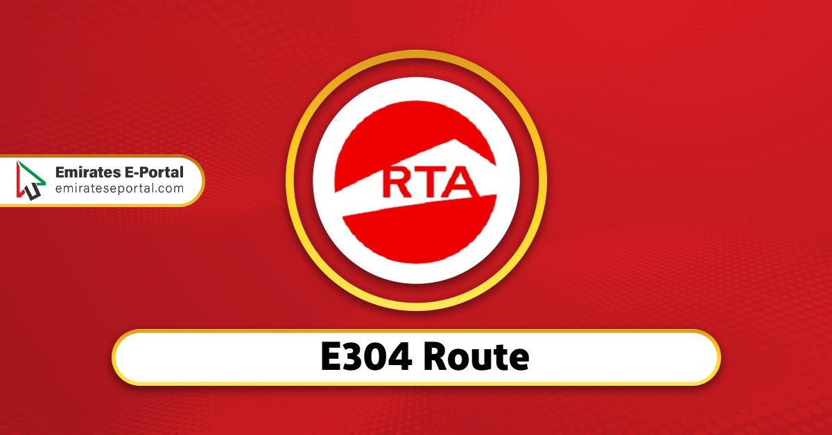 E304 Route: Schedules, Timetable, Frequency & Stops - Emirates E-Portal