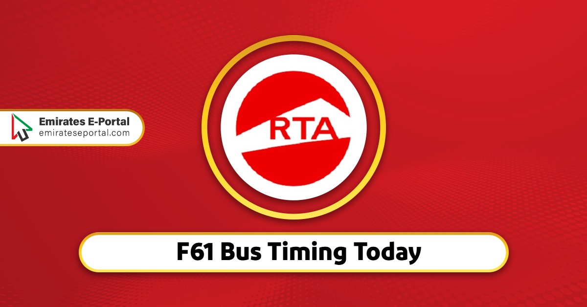 F61 Bus Timing Today: Timetable & Bus Routes - Emirates E-Portal