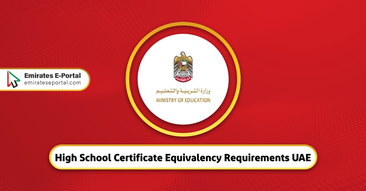 High School Certificate Equivalency Requirements UAE